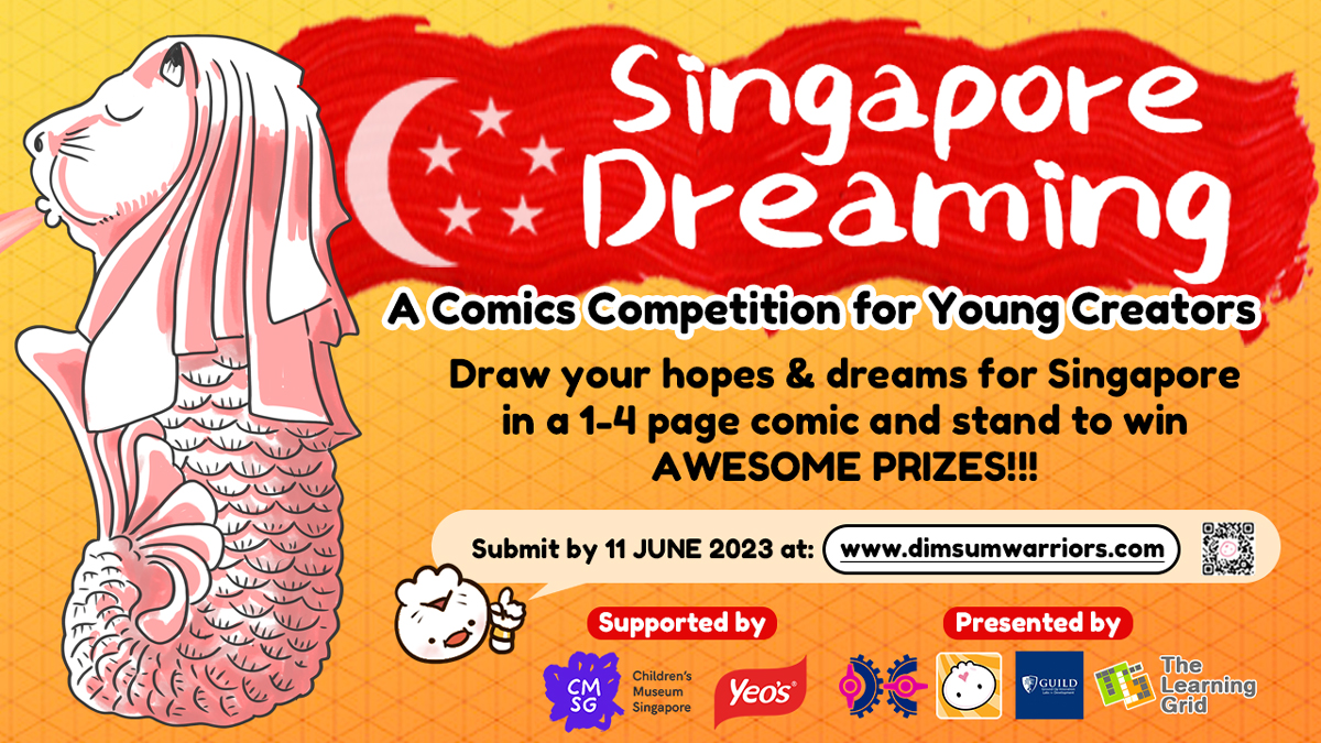 Singapore Dreaming: A Comics Competition for Young Creators (6 to 12 ...